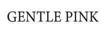 GENTLE PINK